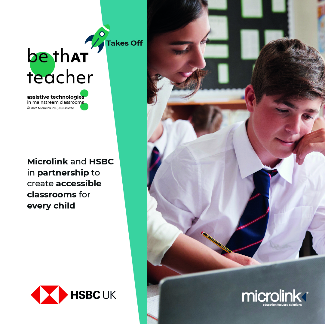 HSBC and Microlink to create an Assistive Technology revolution in schools - Microlink